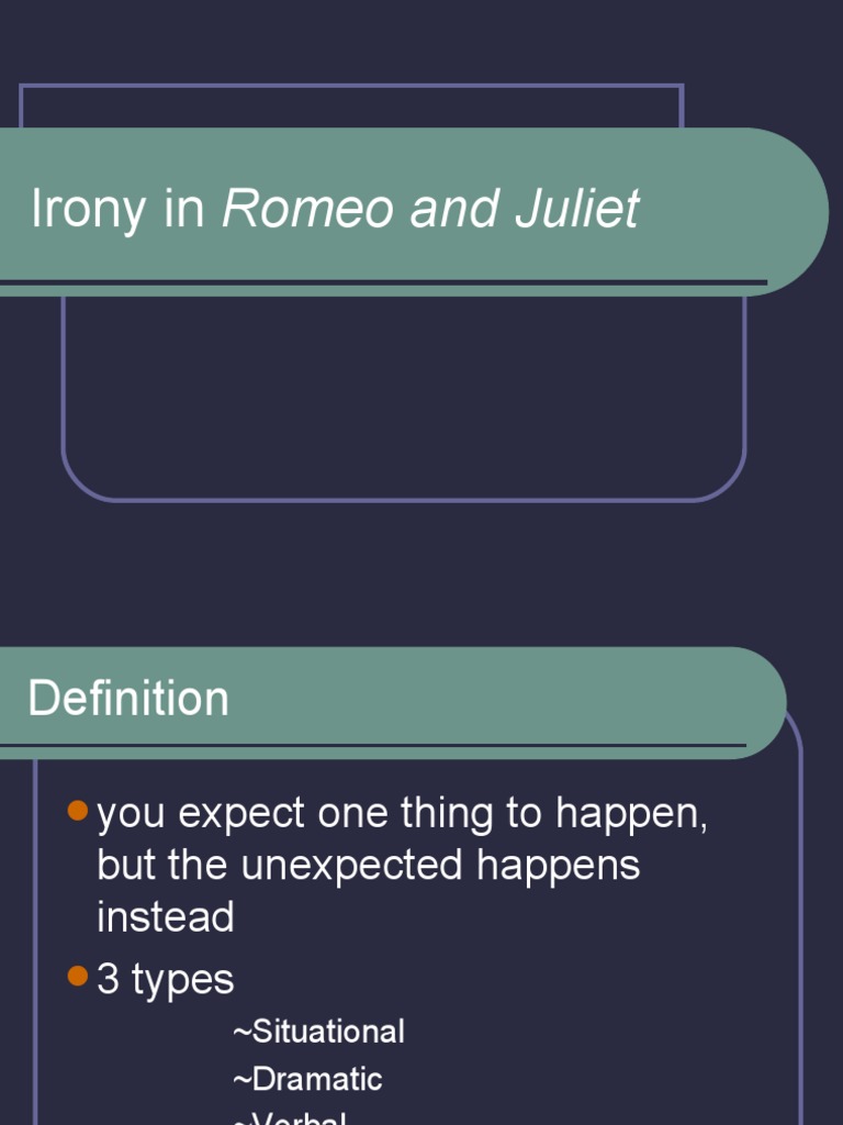 Irony in Romeo and Juliet | PDF