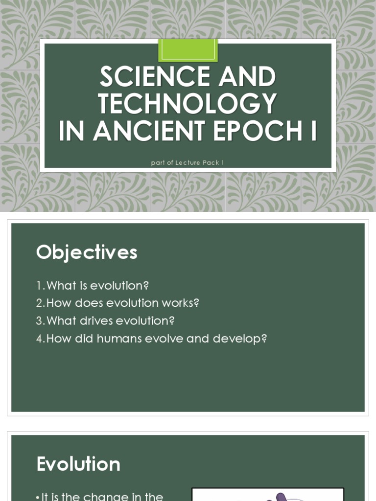 Science and Technology in Ancient Epoch I: Part of Lecture Pack 1 | PDF ...