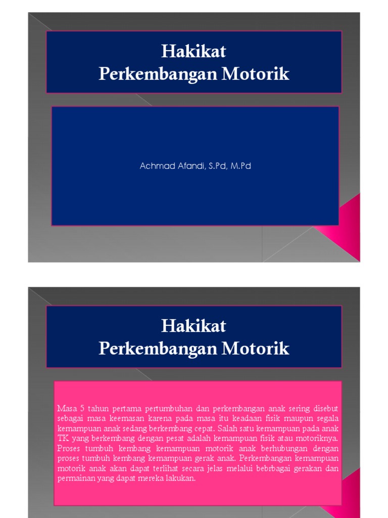 Hakikat Perkembangan Motorik Achmad Afandi, S.PD, M.PD | PDF