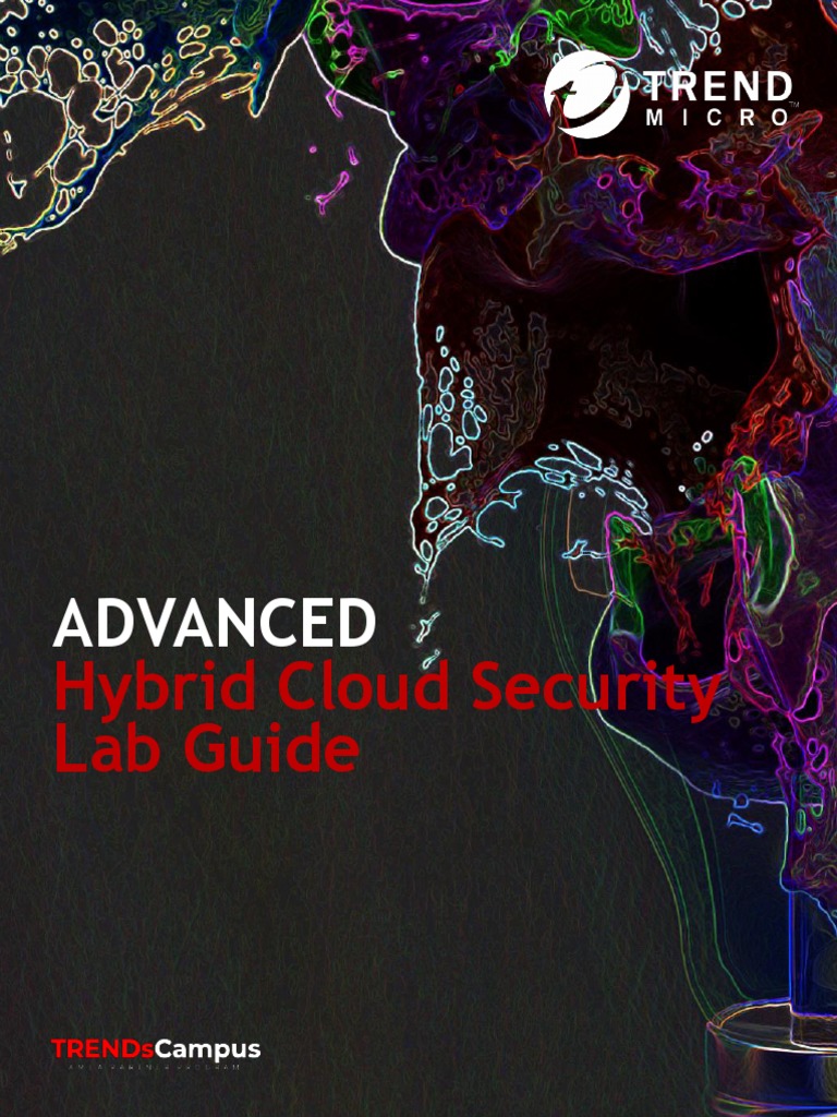 Advanced Hybrid Cloud Security Lab Guide | PDF | Malware | Antivirus Software