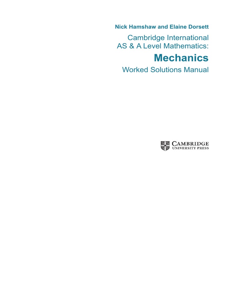 Cambridge AS & A Level Mechanics Solutions | PDF | Land Transport ...