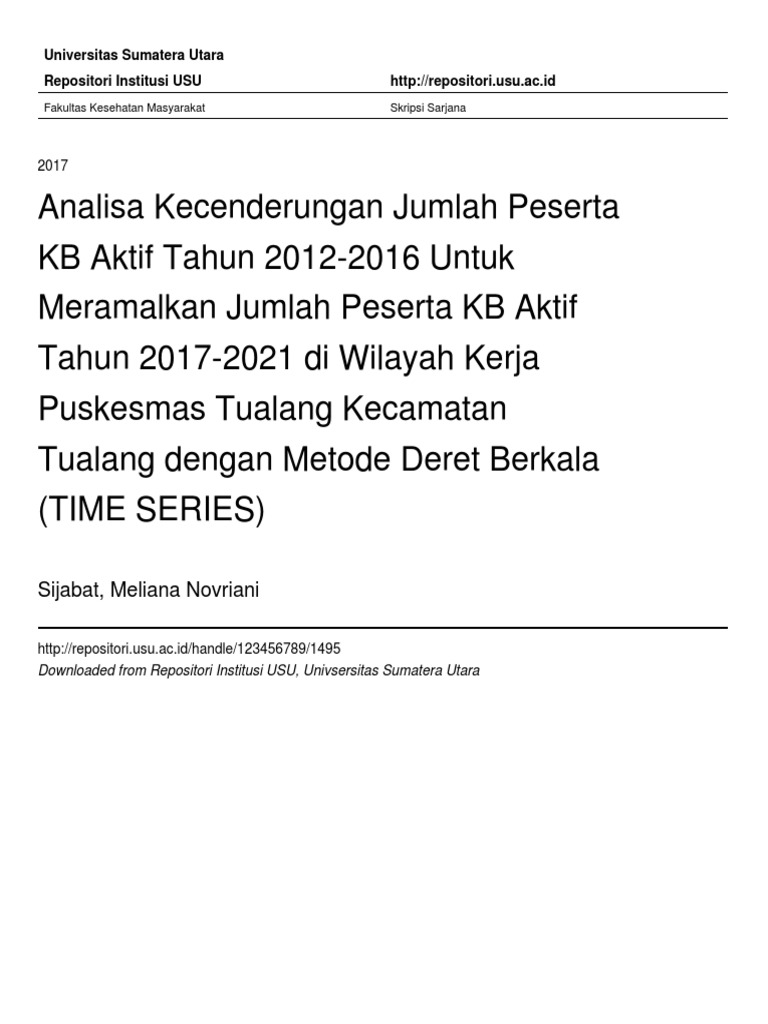 Sijabat, Meliana Novriani. 2017. Analisa Kecenderungan Jumlah Peserta ...
