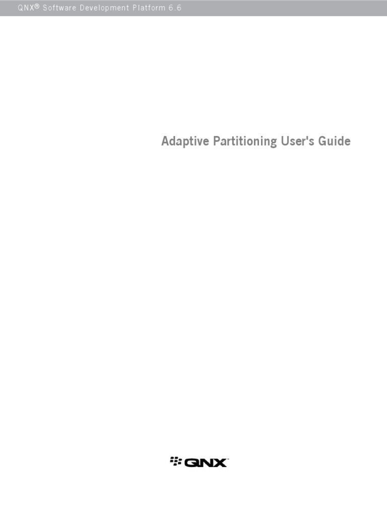 Adaptive Partitioning User's Guide: QNX Software Development Platform 6.6 | PDF | Scheduling ...