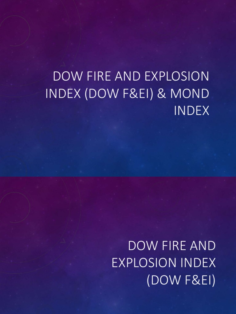 Dow Fire and Explosion Index (Dow F&Ei) & Mond Index | PDF | Hazards ...