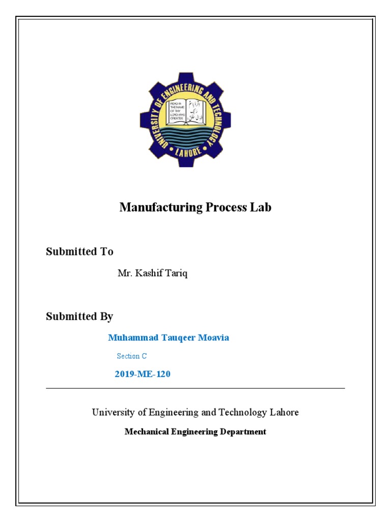 Manufacturing Process Lab: Submitted To | PDF | Welding | Construction