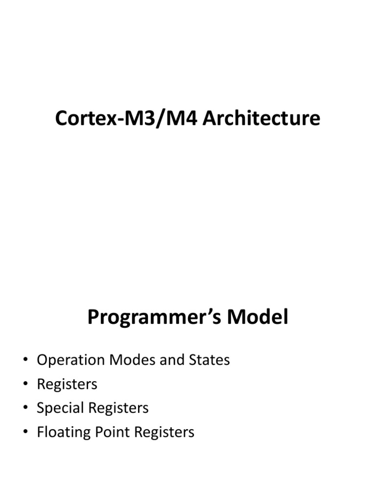 Cortex-M3/M4 Architecture Programmer’s Model Overview | PDF | Arm Architecture | Subroutine