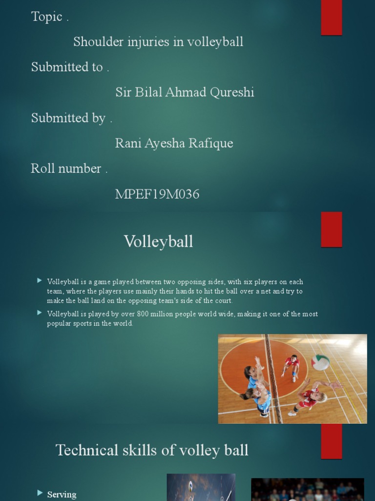 Topic - Shoulder Injuries in Volleyball Submitted To - Sir Bilal Ahmad ...