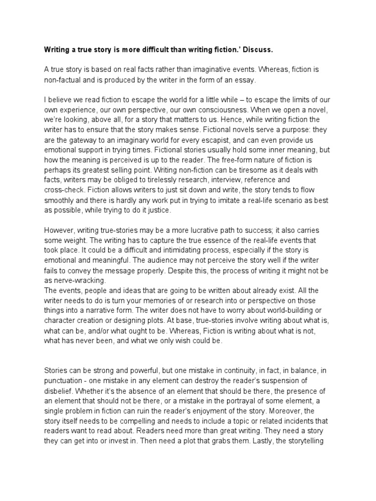 Writing A True Story Is More Difficult Than Writing Fiction | PDF | Writers