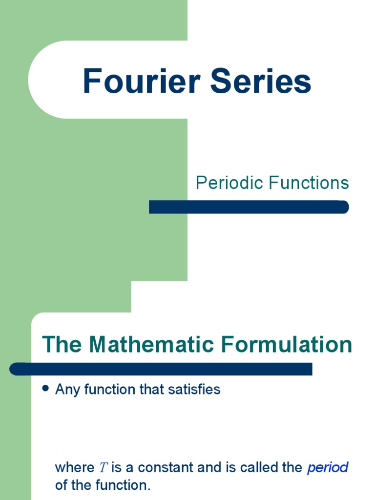 13 FourierSeries - 1 | PDF | Fourier Series | Fourier Transform
