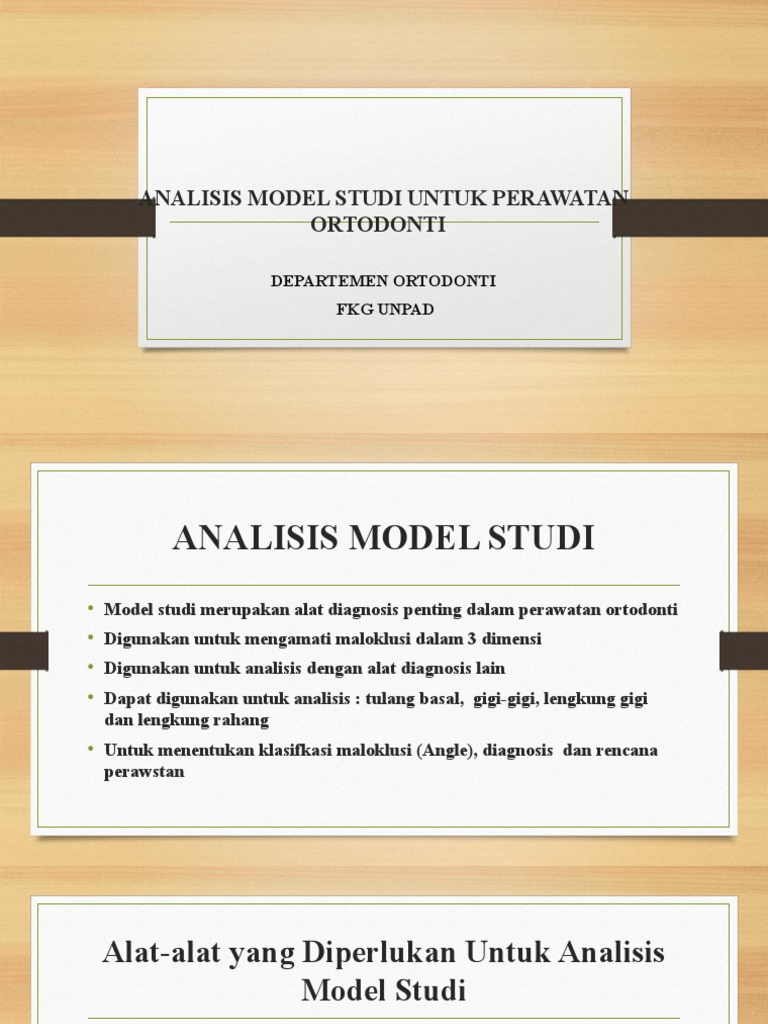 Ukmp2dg 13 Maret 2018 Analisis Model Studi Untuk Perawatn Ortodonti | PDF