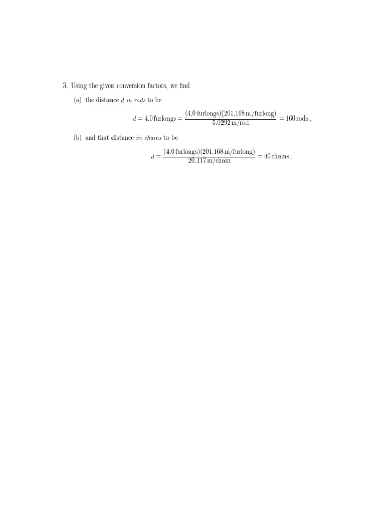 Using The Given Conversion Factors, We Find (A) The Distance D in Rods ...