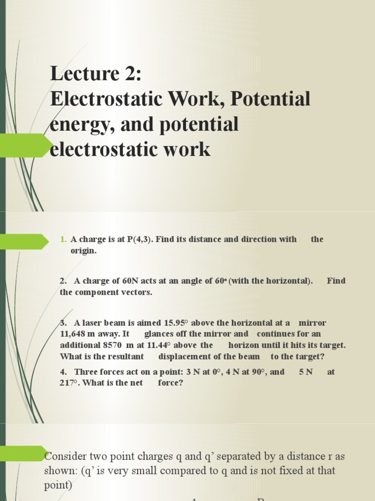 Electrostatic Work, Potential Energy, and Potential Electrostatic Work ...