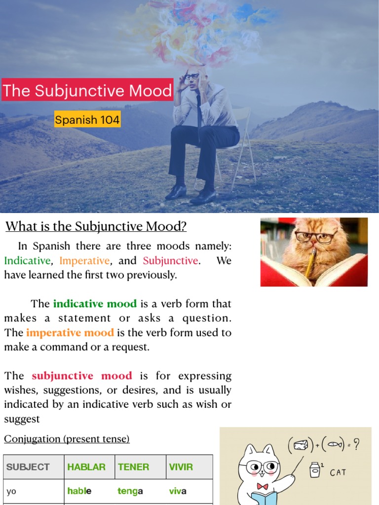 Spanish 104: The Subjunctive Mood | PDF | Morphology | Grammar
