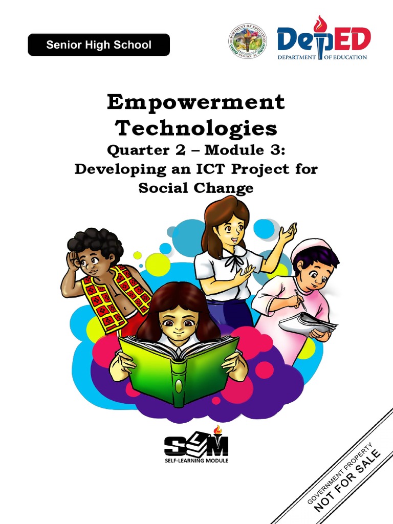Empowerment Technologies: Quarter 2 - Module 3: Developing An ICT Project For Social Change ...
