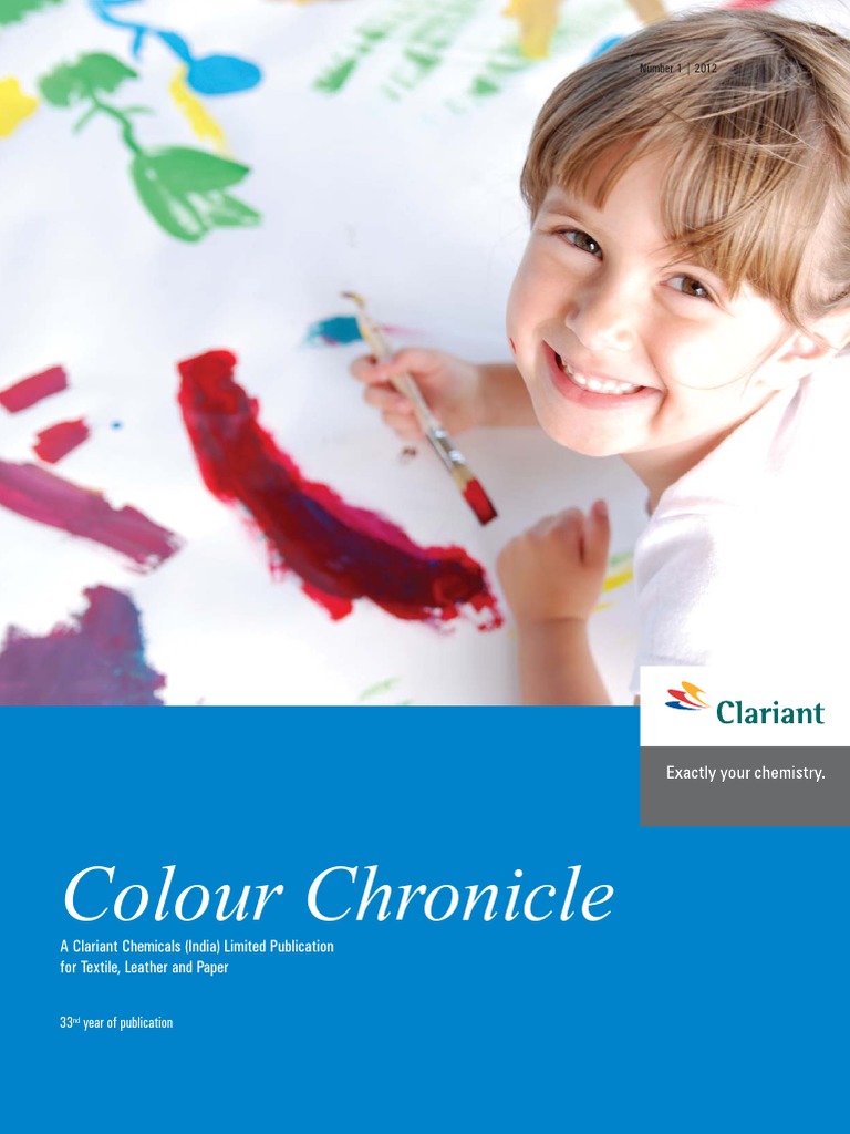Colour Chronicle: A Clariant Chemicals (India) Limited Publication For ...