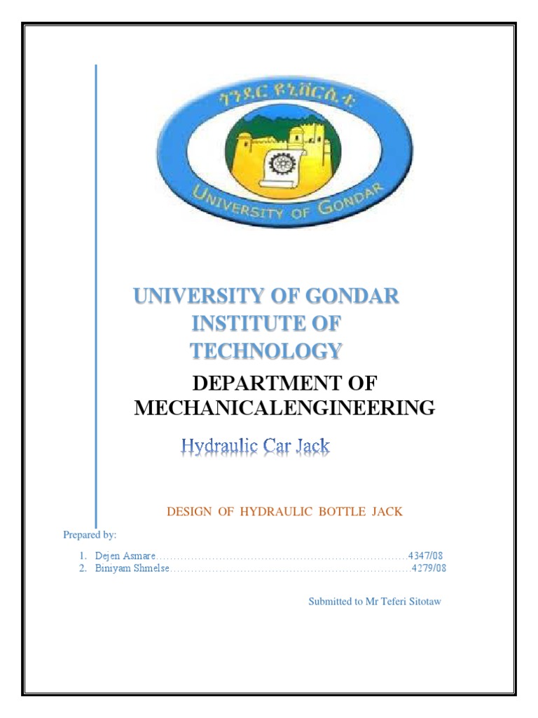 Design of Hydraulic Bottle Jack Dejen and Biniyam | PDF | Equipment | Tools