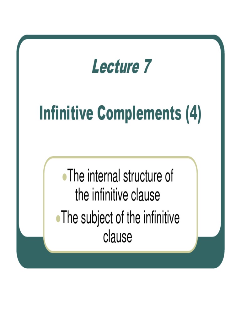 Infinitive Complements (4) : The Internal Structure of The Infinitive ...