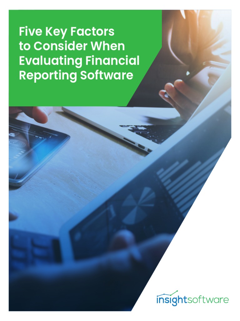 Five Key Factors To Consider When Evaluating Financial Reporting ...