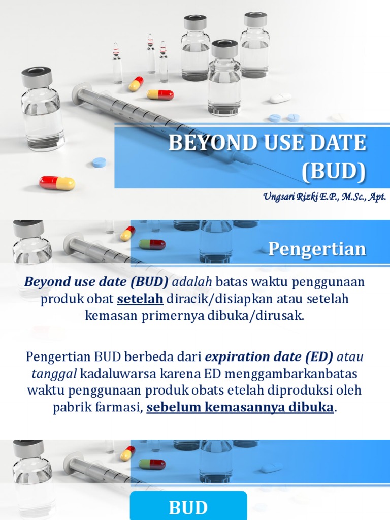 Beyond Use Date (BUD) : Ungsari Rizki E.P., M.SC., Apt | PDF ...