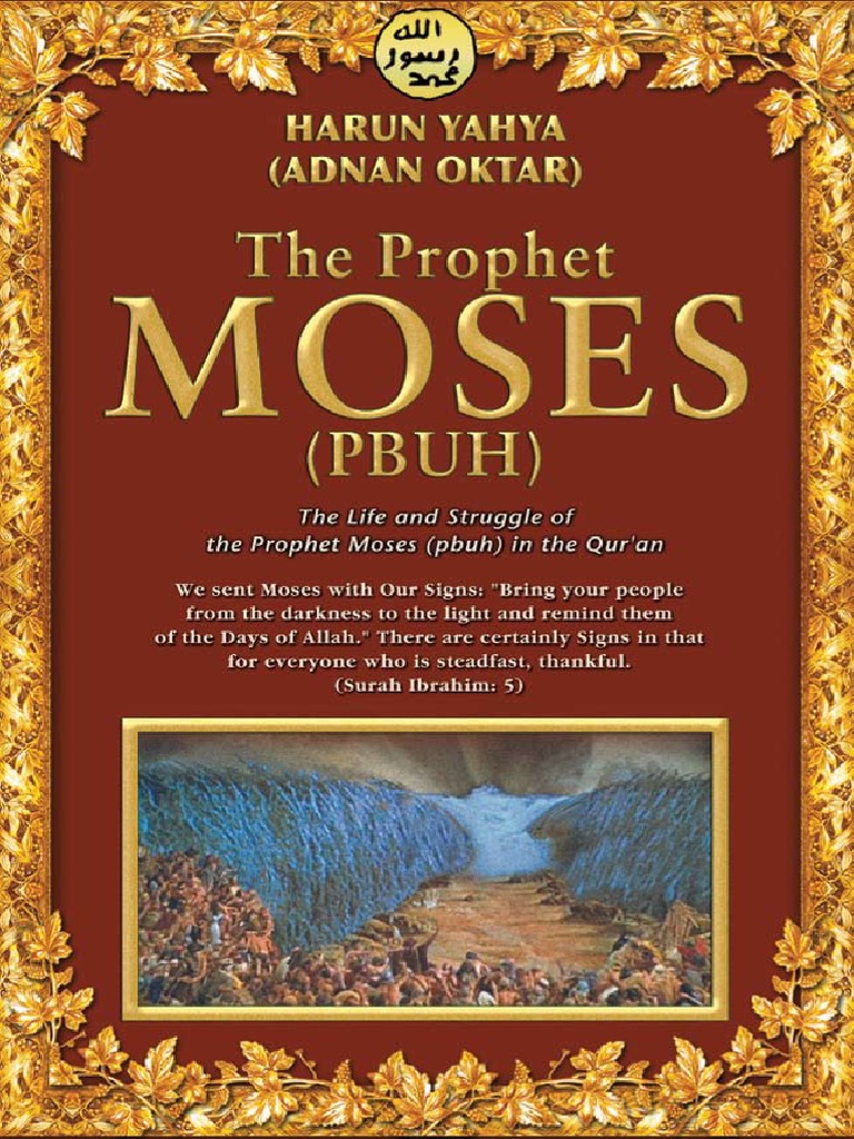 The Prophet Moses (Pbuh). | Moses | Prophets And Messengers In Islam