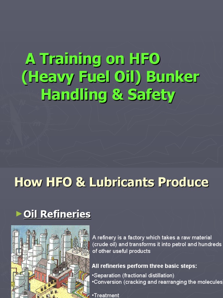 A Training on HFO (Heavy Fuel Oil