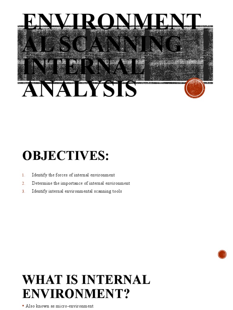 Environmental Scanning Internal Analysis | PDF | Organizational Culture ...