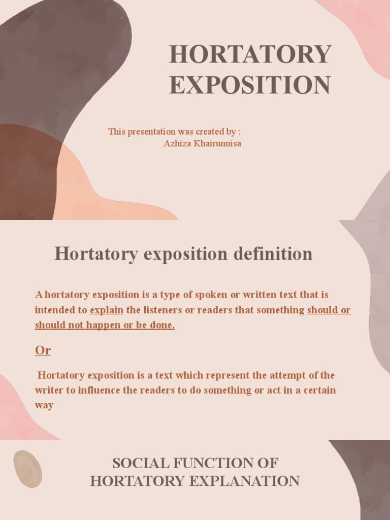 Hortatory Exposition: This Presentation Was Created By: Azhiza ...