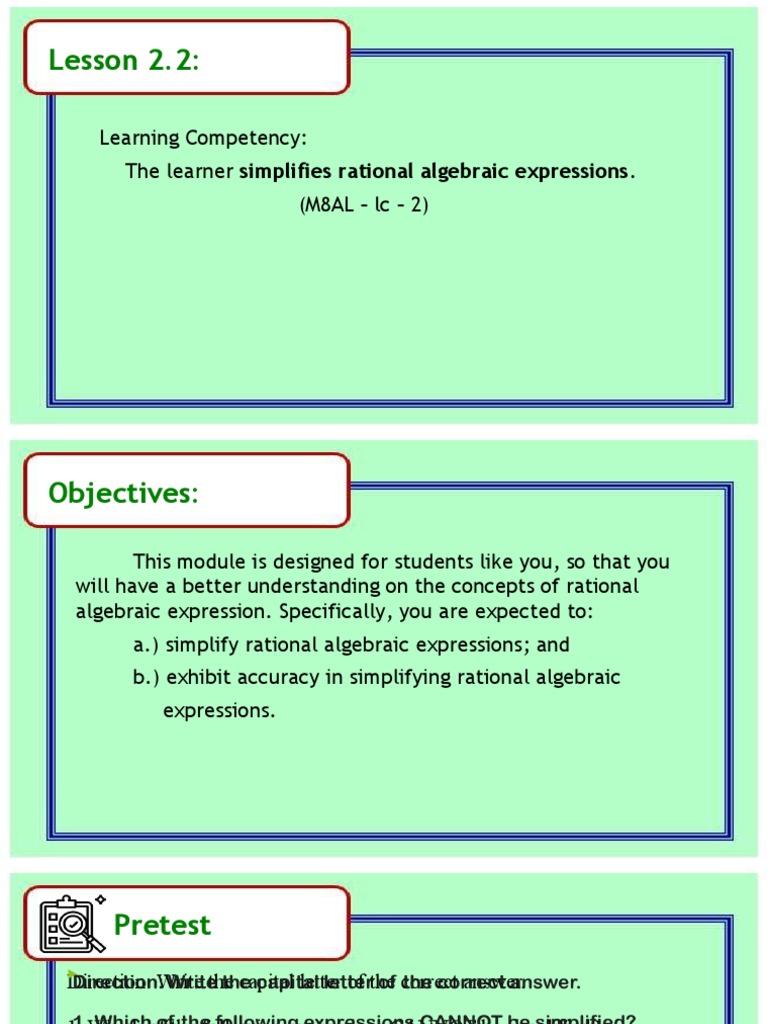 Lesson 2.2:: Learning Competency: The Learner Simplifies Rational ...