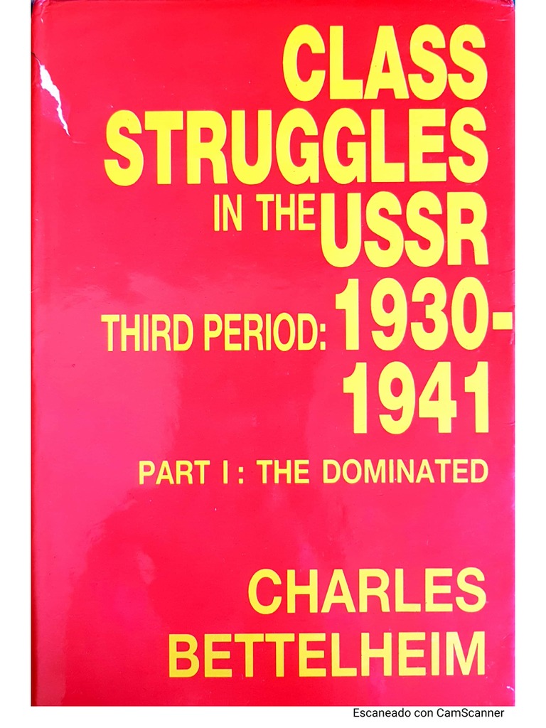 Class Struggle in The USSR Third Period 1930 1941 Part I The Dominated ...