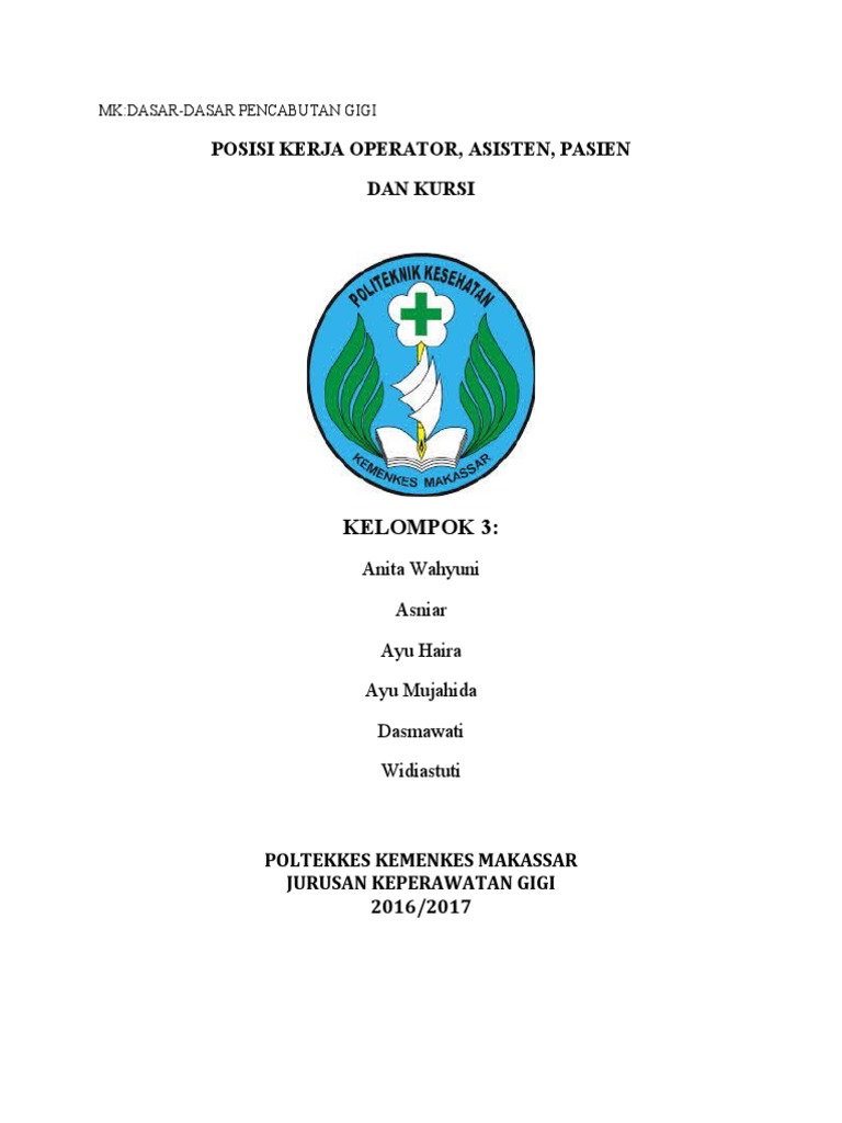 Posisi Kerja Operator, Asisten, Pasien Dan Kursi: Kelompok 3 | PDF