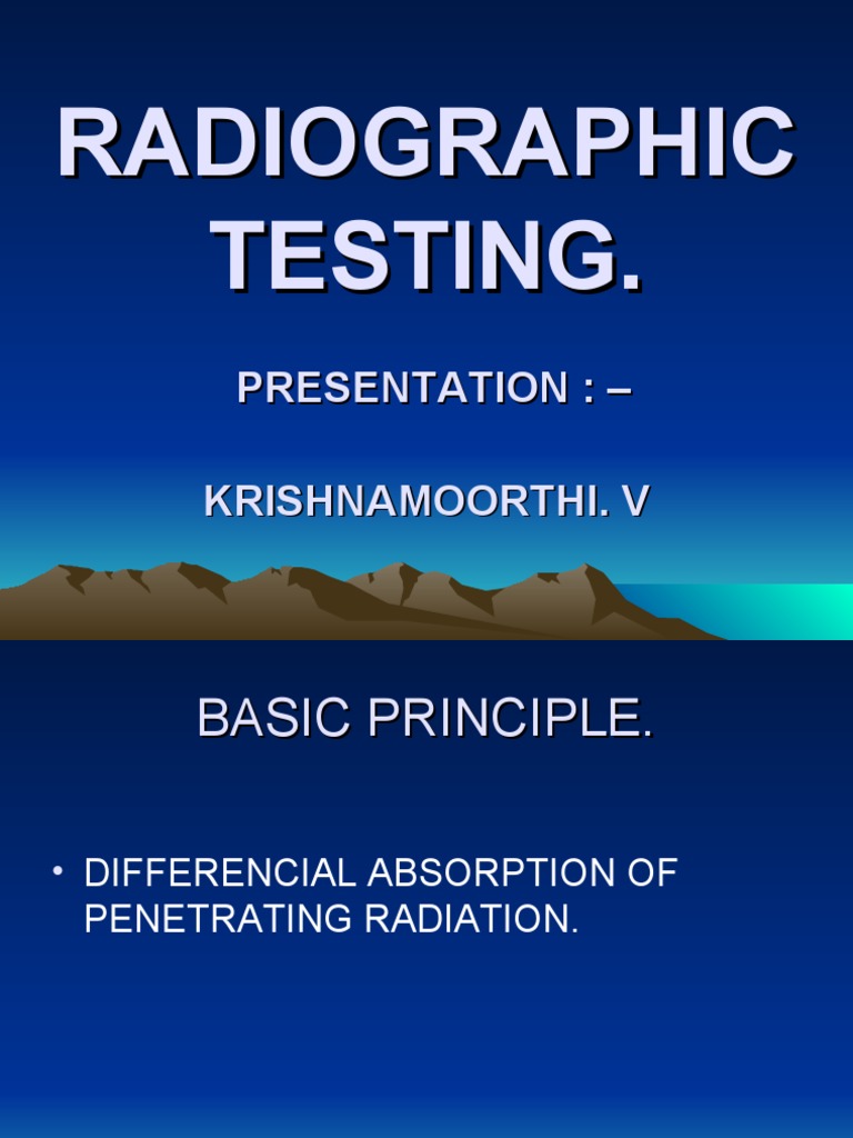 Radiographic Testing. | PDF | Ionizing Radiation | Atoms
