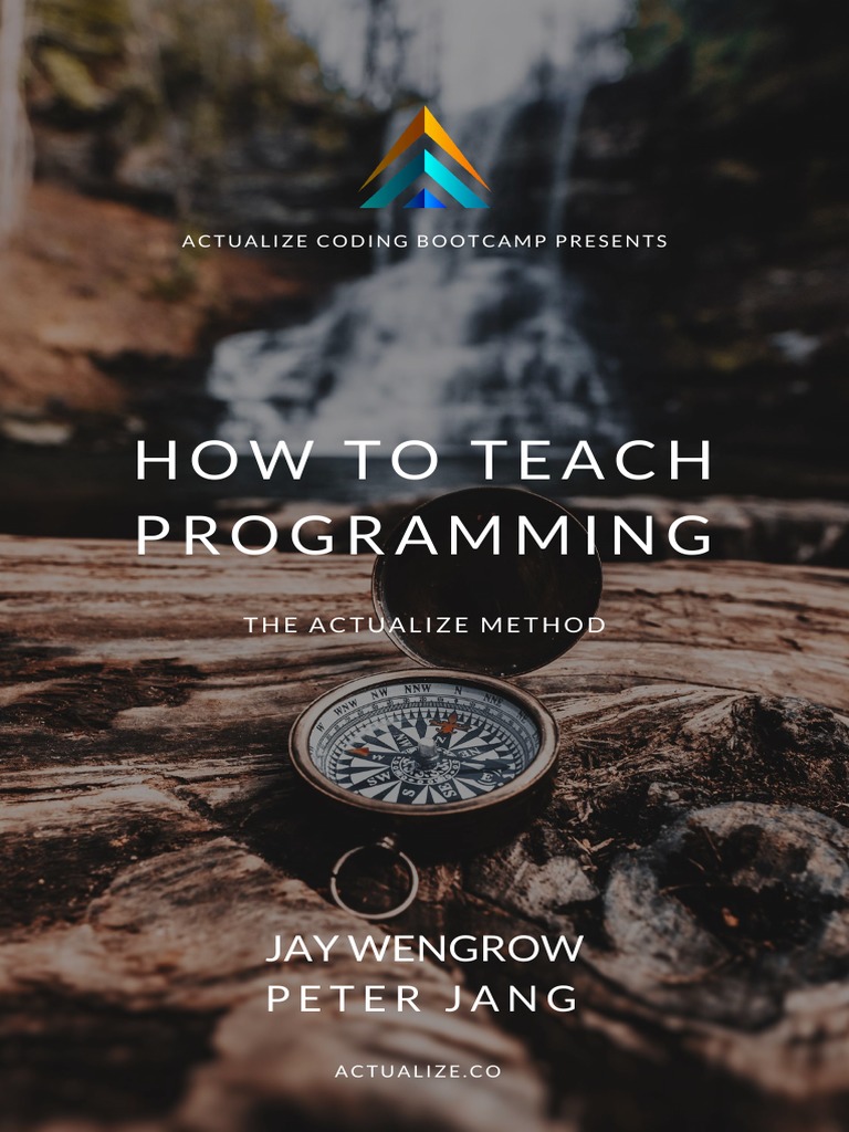 Actualize How To Teach Programming Pdf Computer Programming Curriculum 5240