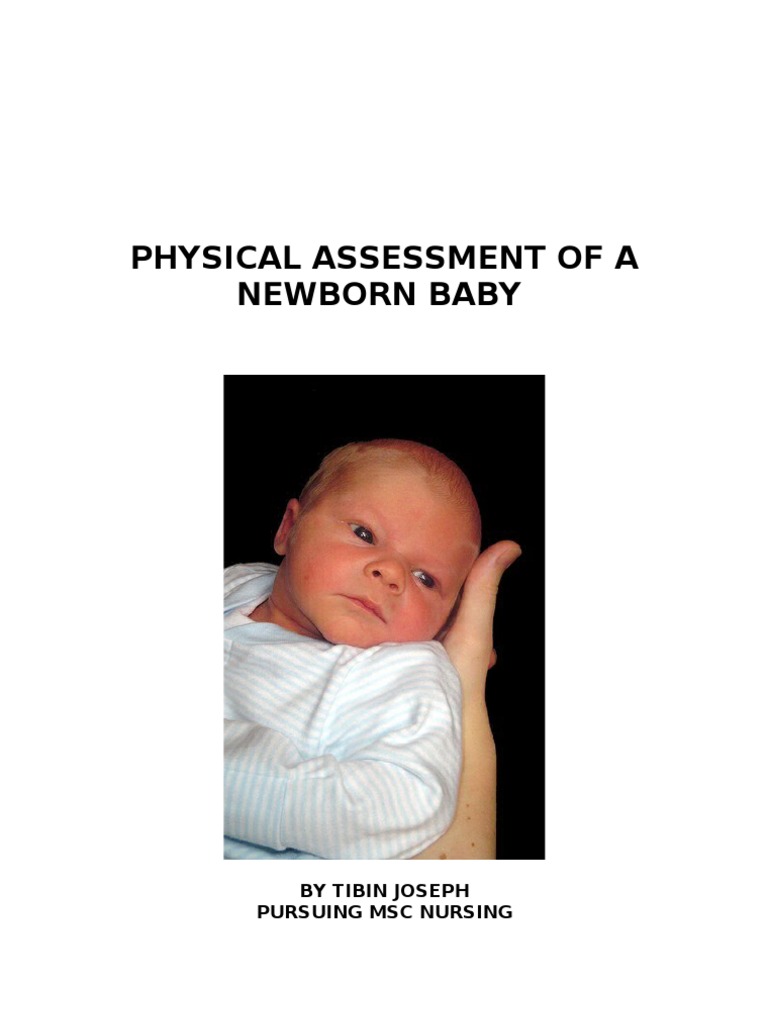 Physical Assessment of A Newborn Baby | PDF | Human Nose | Childbirth