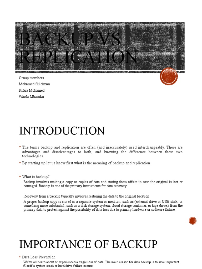 Backup Vs Replication: Group Members Mohamed Suleiman Rukia Mohamed Warda Mbaruku | PDF ...