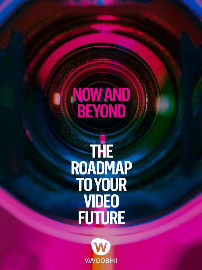 WOOSHII The Roadmap To Your Video Future FINAL | PDF | Brand | Car