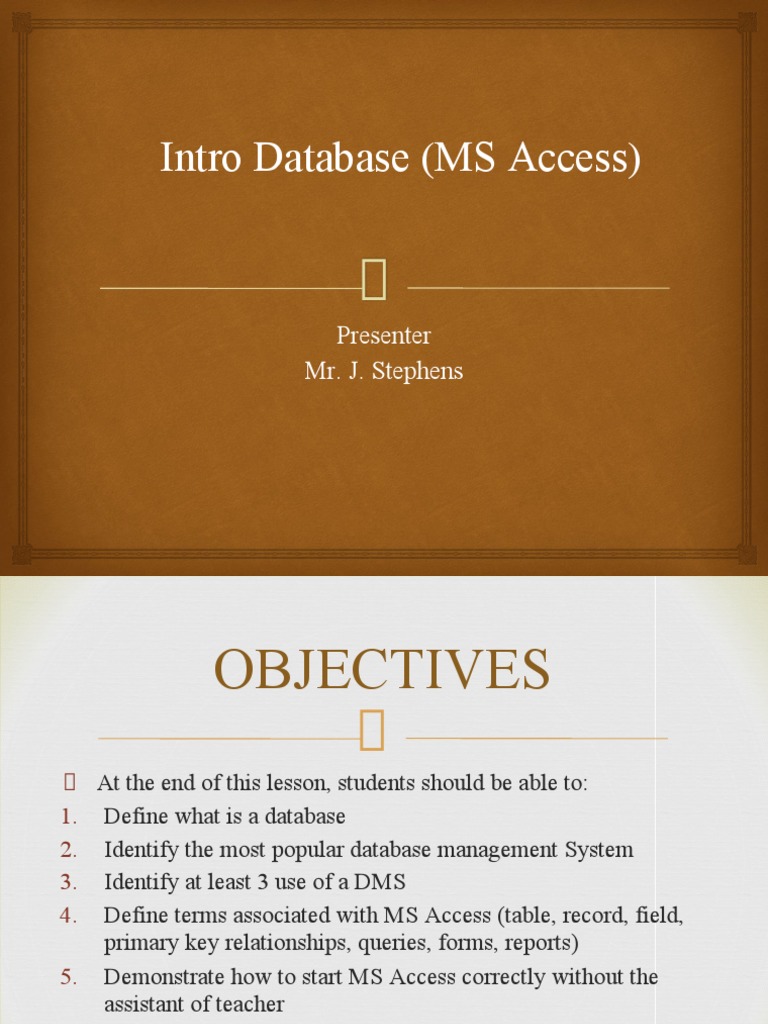 Intro Database (MS Access) : Presenter Mr. J. Stephens | Download Free PDF | Relational Database ...