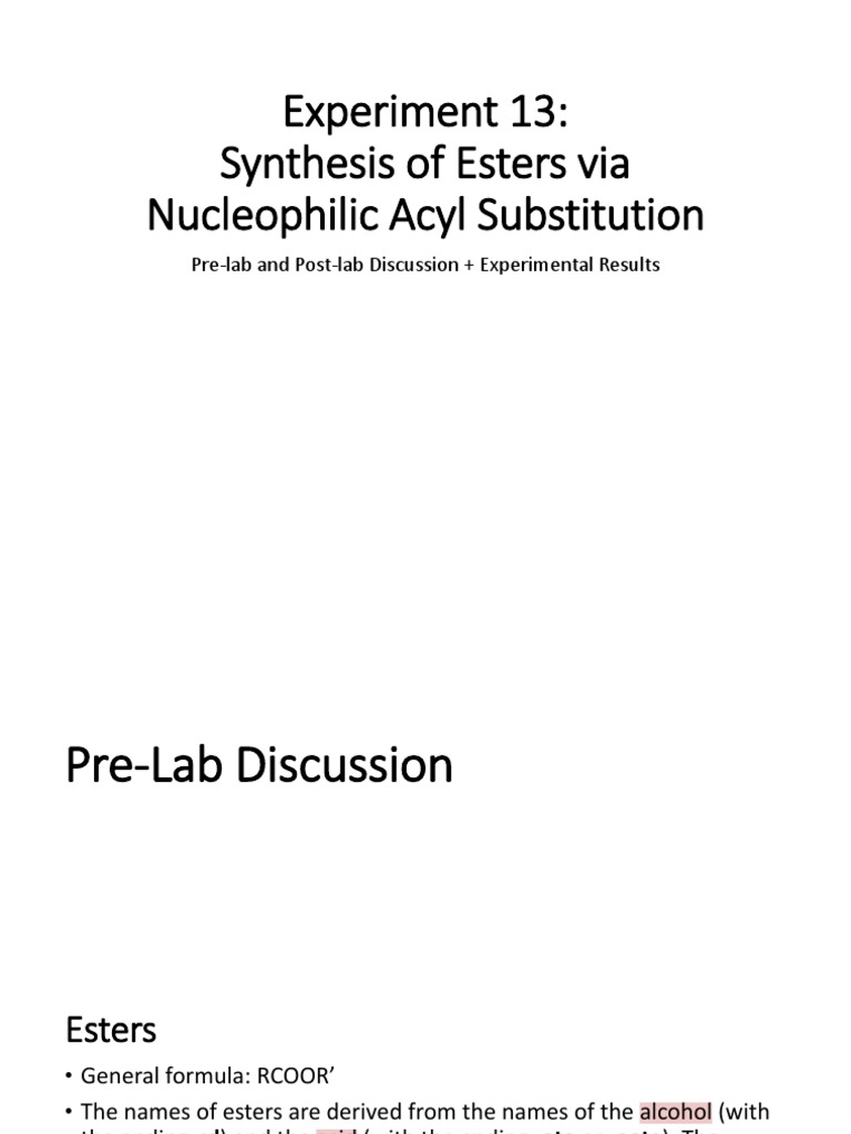 Experiment 13: Synthesis of Esters Via Nucleophilic Acyl Substitution ...