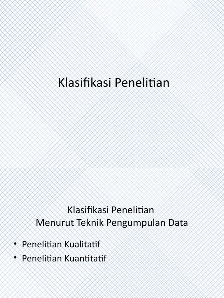 Klasifikasi Penelitian - Pertemuan 5 | PDF