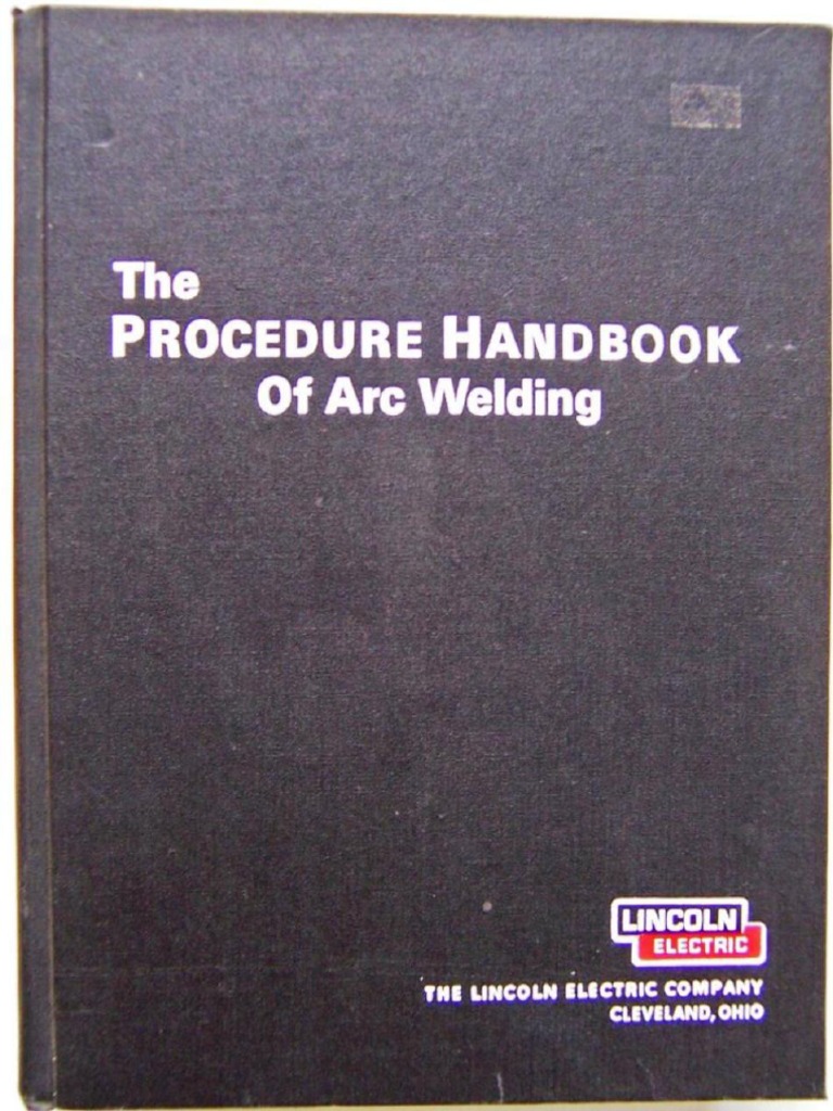 The Procedure Handbook of Arc Welding | PDF | Technology & Engineering
