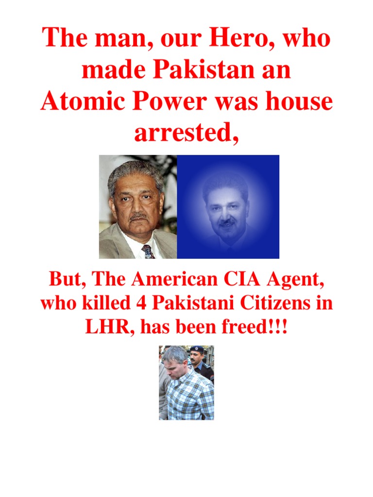 The Man, Our Hero, Who Made Pakistan An Atomic Power Was House Arrested ...