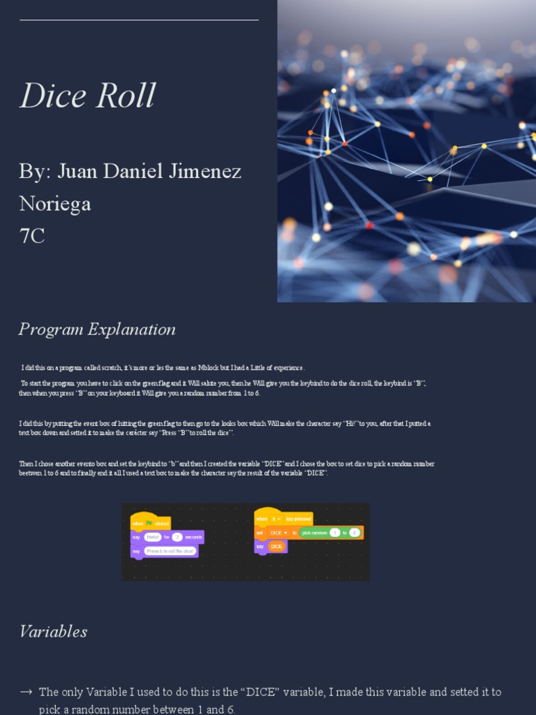 Dice Roll: By: Juan Daniel Jimenez Noriega 7C | PDF