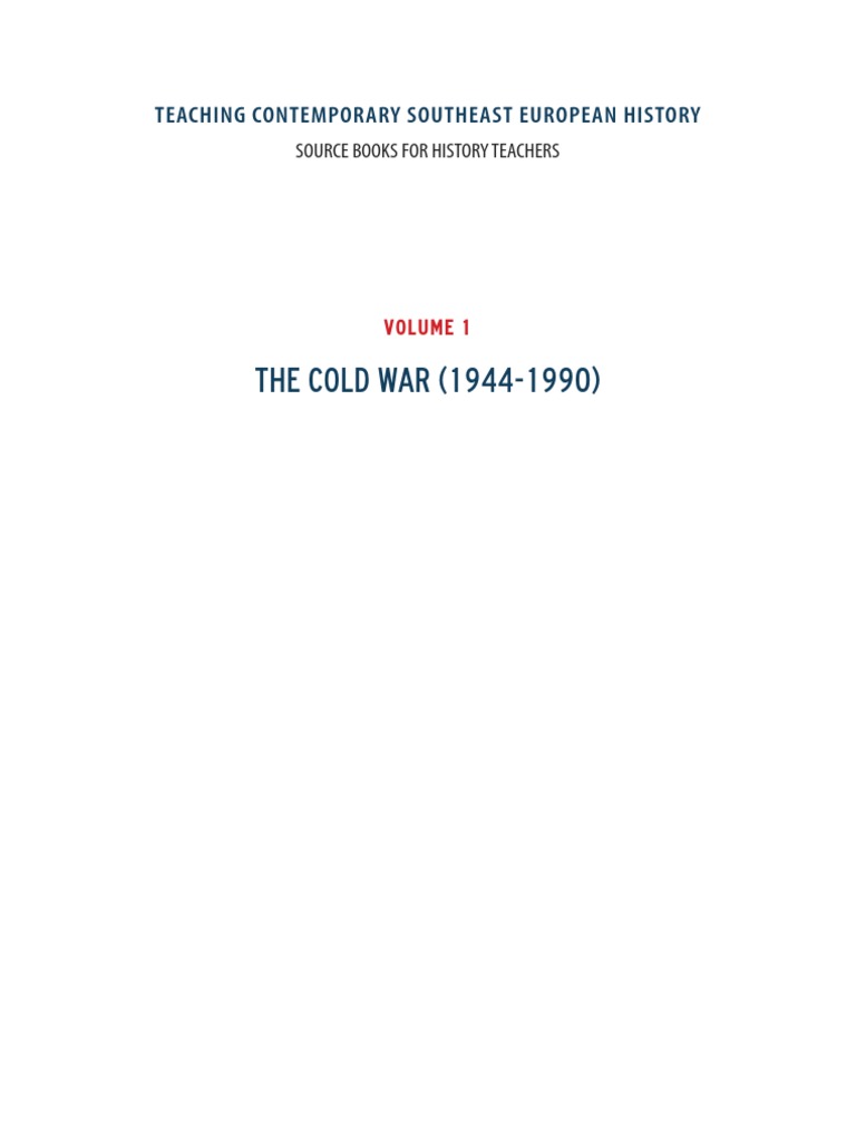 THE COLD WAR (1944-1990) : Teaching Contemporary Southeast European ...