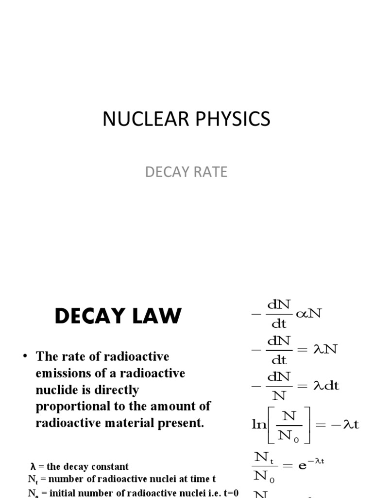 Nuclear Physics: Decay Rate | Download Free PDF | Radioactive Decay ...