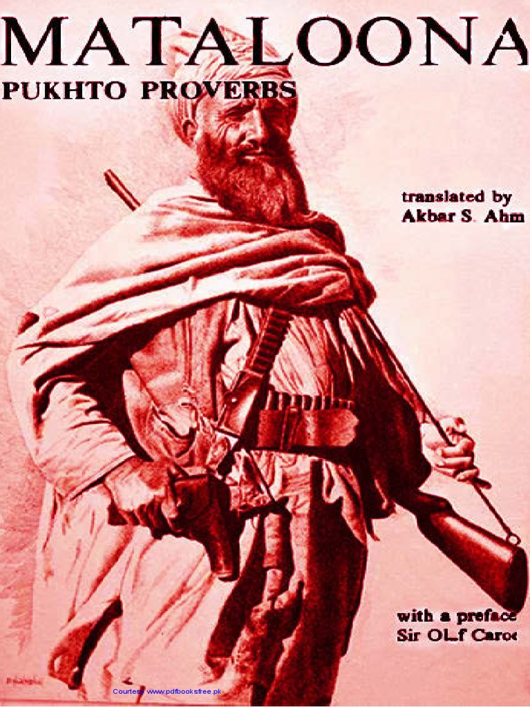 MATALOONA Pukhtun Proverbs Translated by Akbar S. Ahmed | PDF
