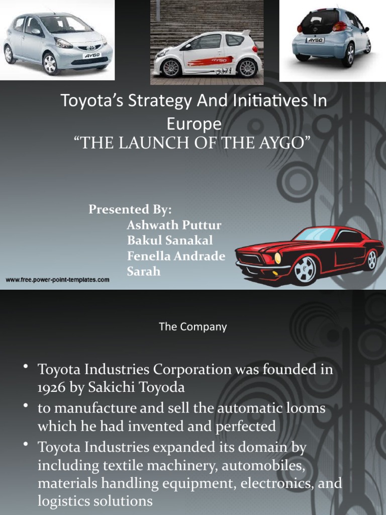 Toyota's Strategy and Initiatives in Europe: "The Launch of The Aygo ...