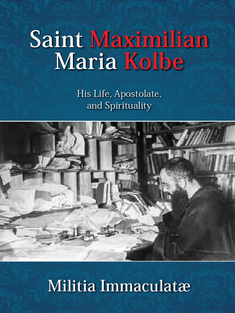 Saint Maria: Maximilian Kolbe | PDF | Religious Behaviour And ...