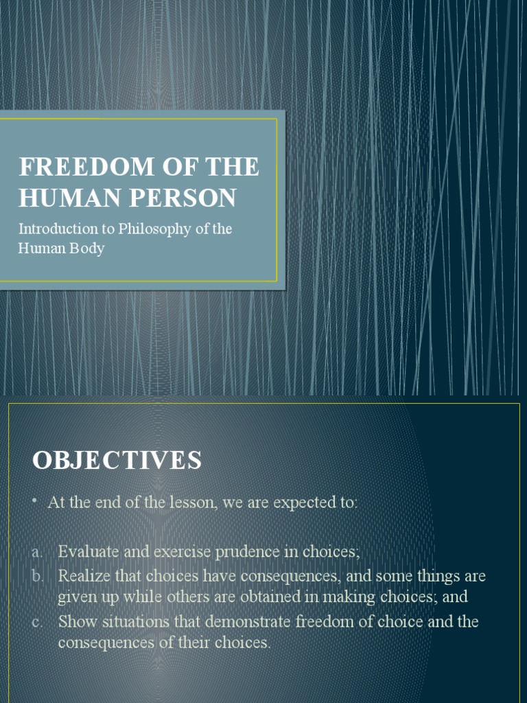 Freedom of The Human Person | PDF | Free Will | Social Institutions