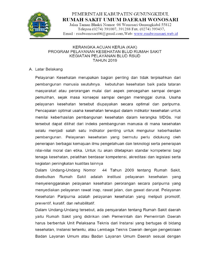 KERANGKA ACUAN KERJA (KAK) PROGRAM PELAYANAN KESEHATAN BLUD RUMAH SAKIT KEGIATAN PELAYANAN BLUD ...