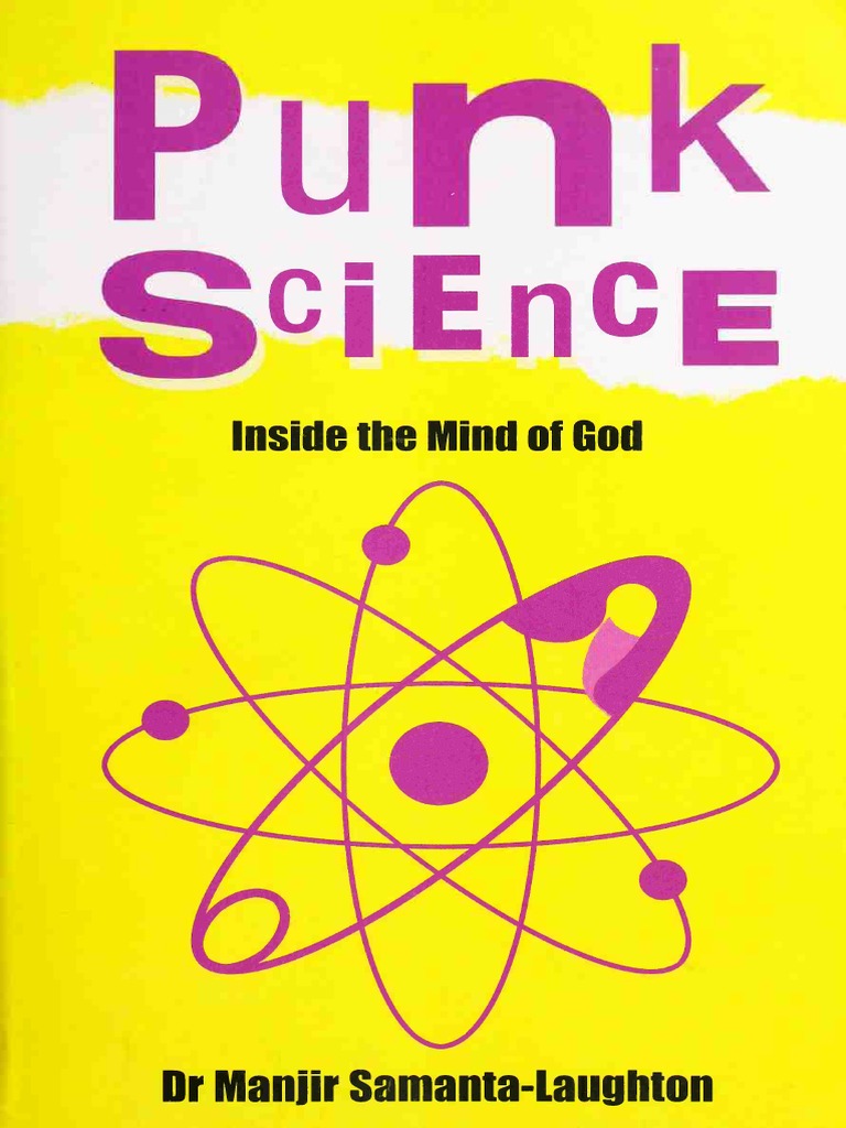 Punk Science Inside The Mind of God | Download Free PDF | Atoms ...