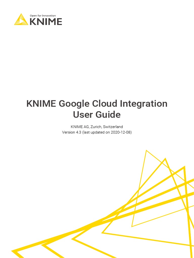 KNIME Google Cloud Integration User Guide: KNIME AG, Zurich ...
